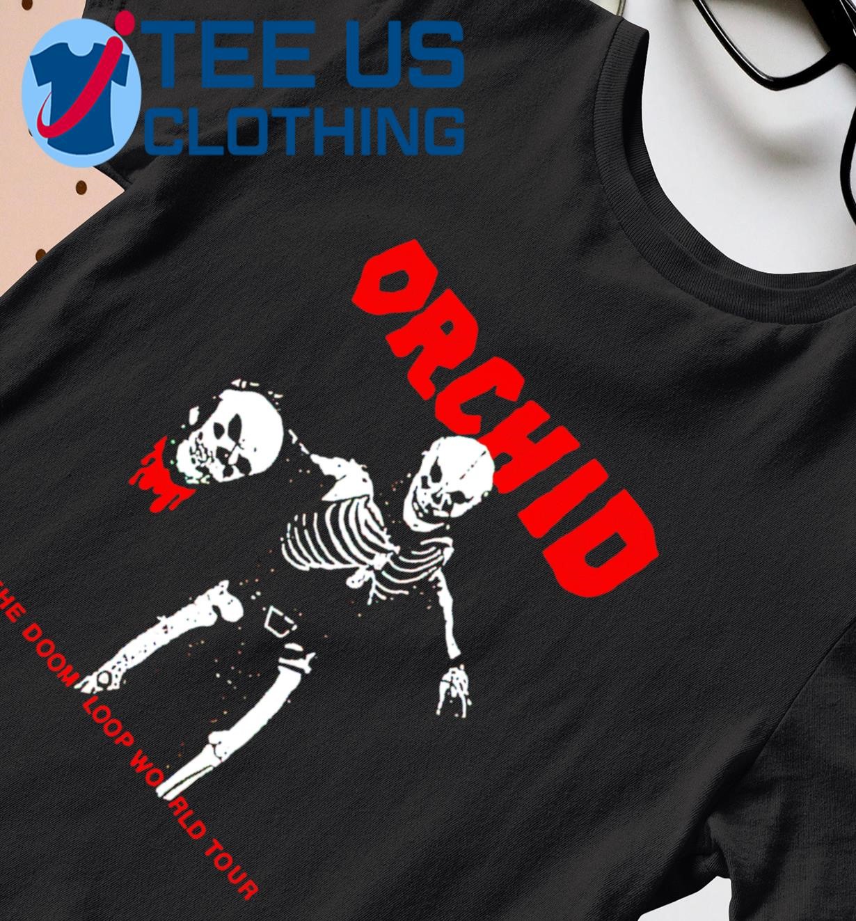 Orchid the doom loop world tour shirt, hoodie, sweater, long sleeve and ...